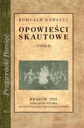Opowieści skautowe. Tomik II Składnica Harcerska SKAUT